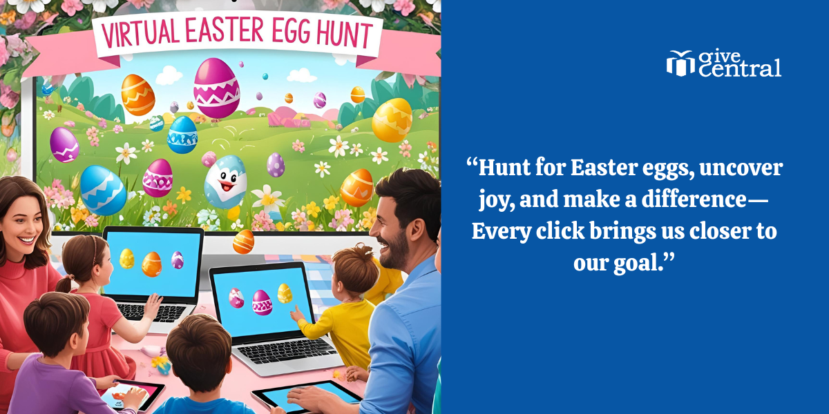 Virtual Easter Egg Hunt: A Fun Way to Boost Fundraising